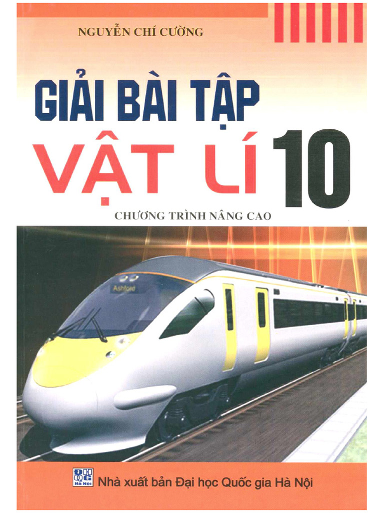 Giai Bai Tap Vat Ly 10 Nang Cao (NXB Dai Hoc Quoc Gia 2009) - Nguyen Chi Cuong, 176 Trang | PDF