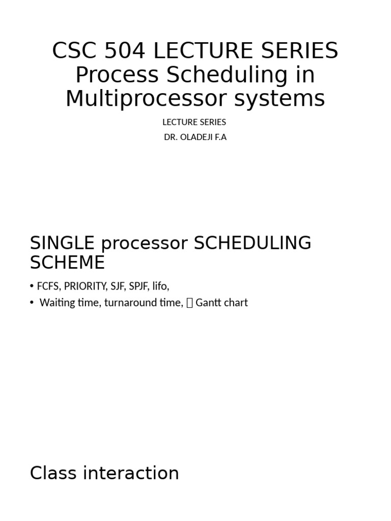 CSC 504 - Lecture Series - Scheduling in Multiprocessor Systems | PDF | Scheduling (Computing ...