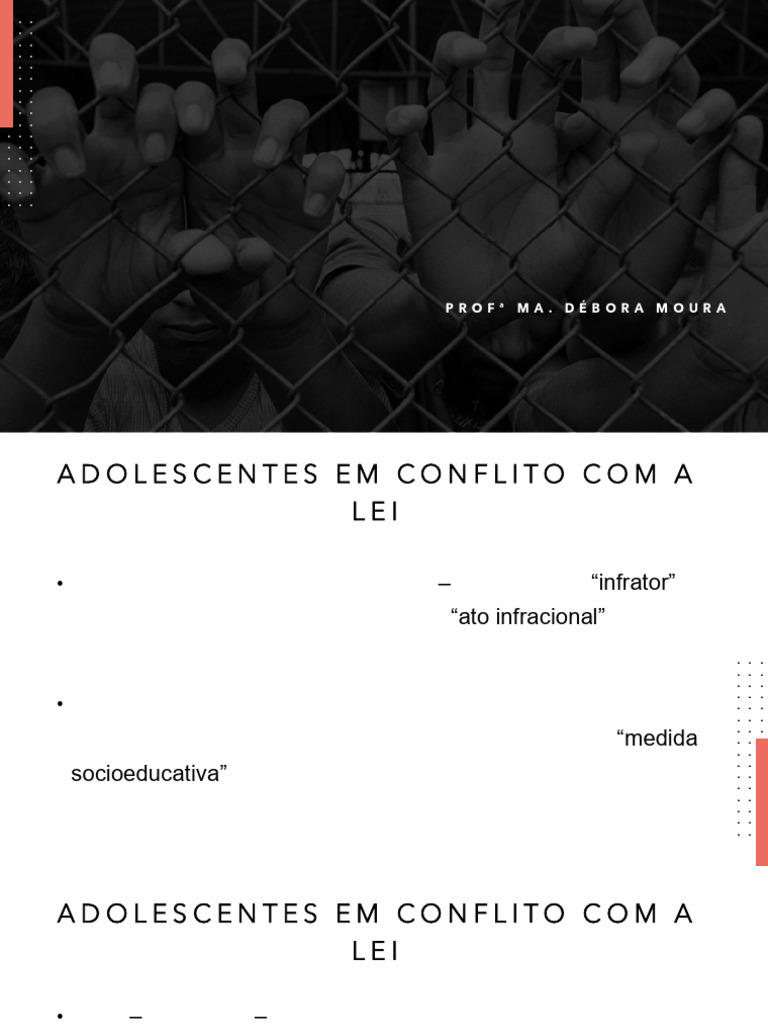 Aula 09 e 10 - Adolescentes em Conflito Com A Lei | PDF | Adolescência ...