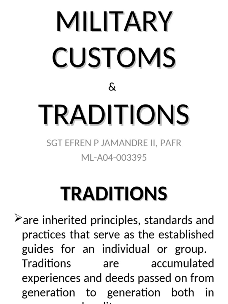 Military Customs and Traditions | PDF | Traditions