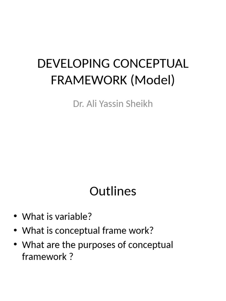 DEVELOPING CONCEPTUAL FRAMEWORK (Model) | PDF | Conceptual Model ... DEVELOPING CONCEPTUAL FRAMEWORK (Model) | PDF | Conceptual Model ...