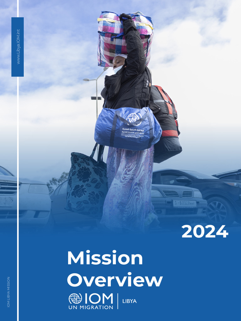 IOM Libya Mission Overview 2024 | PDF | International Organization For ...