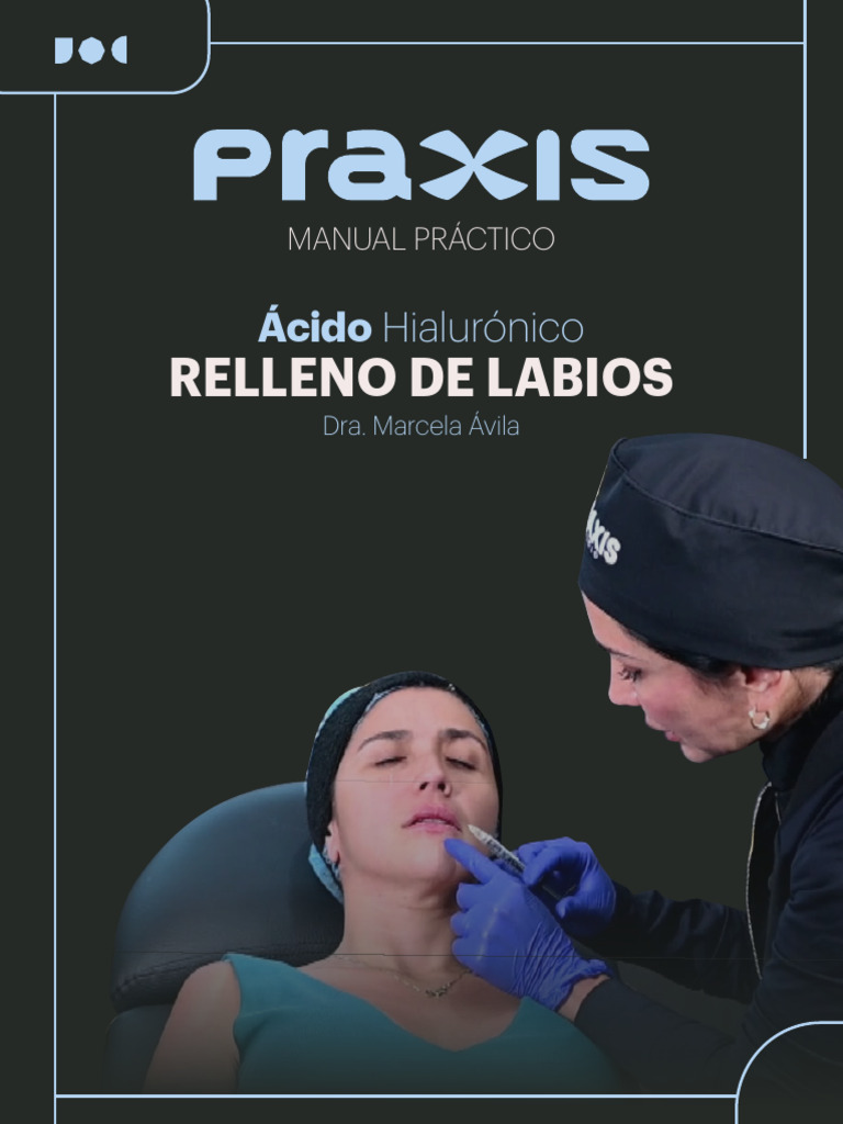 Ebook Manual Práctico Ácido Hialurónico Rellenos de Labios | PDF