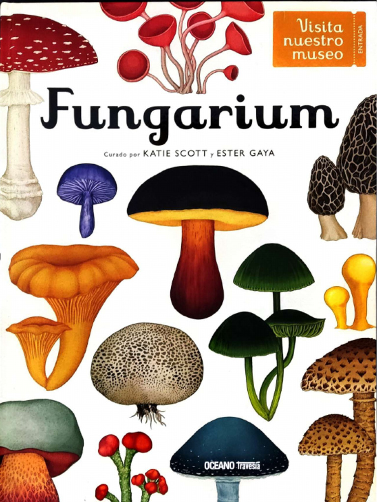 Fungarium - Katie Scott y Ester Gaya (2020) | PDF