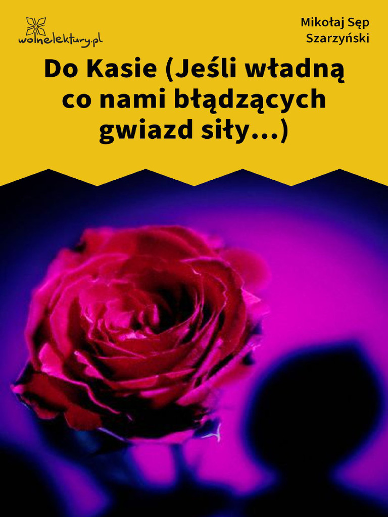 Do Kasie Jesli Wladna Co Nami Bladzacych Gwiazd Sily | PDF