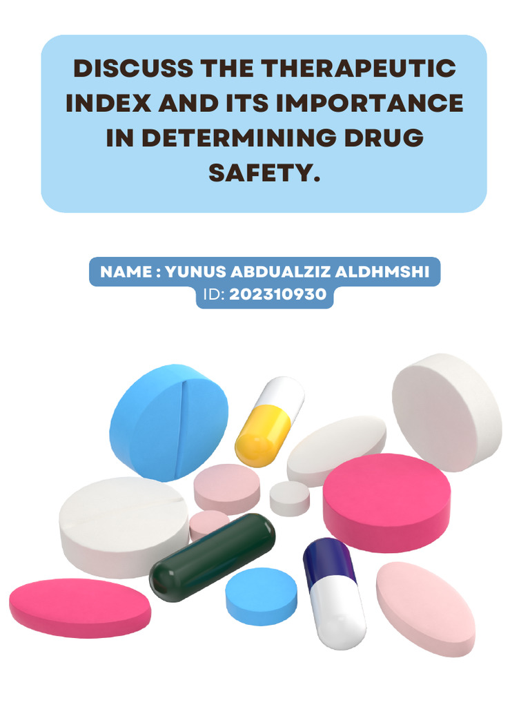 Discuss The Therapeutic Index and Its Importance in Determining Drug ...