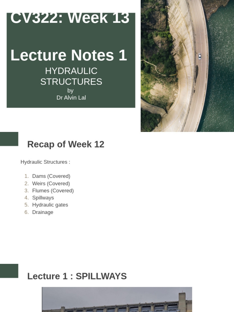 Week 13 Lecture 1 (Spillways) | PDF | Spillway | Civil Engineering