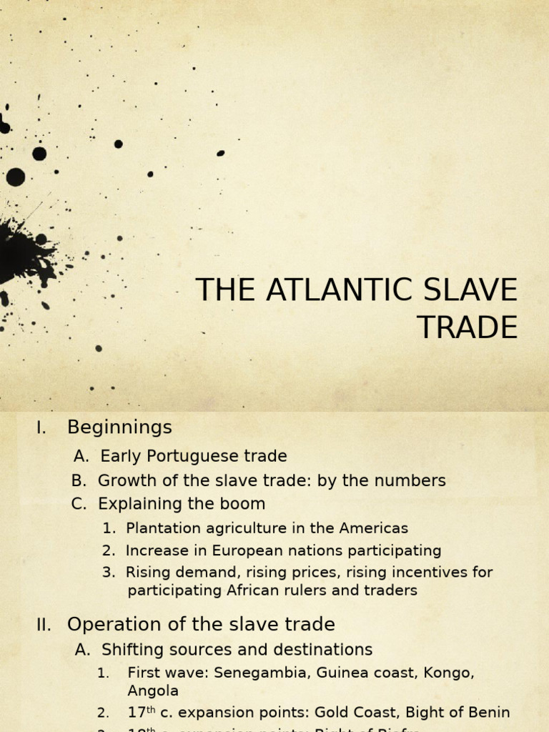 Atlantic Slave Trade Powerpoint | PDF | History