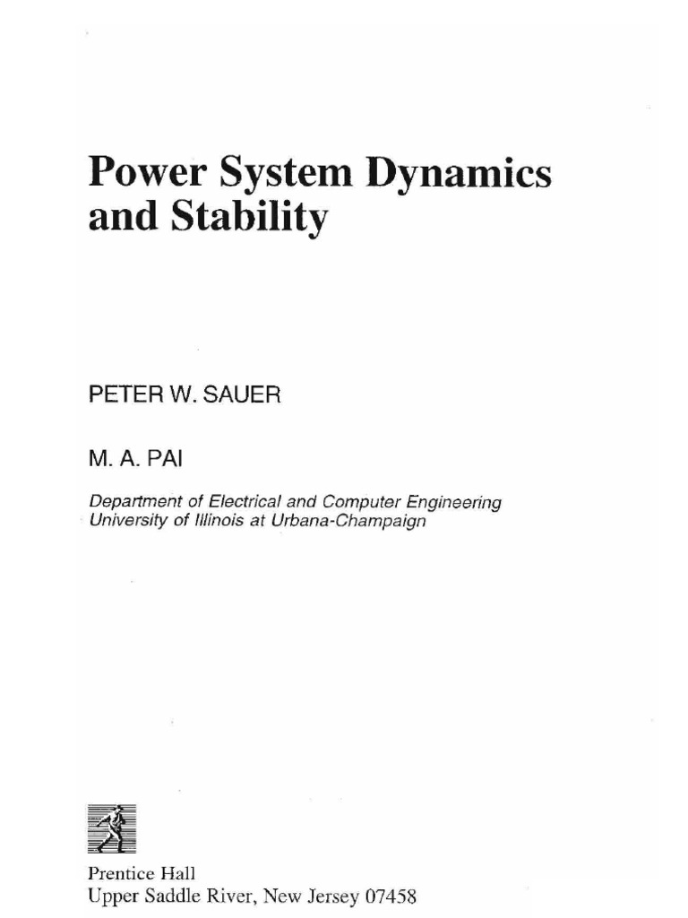 Power System Dynamics and Stability Peter W. Sauer M. A. Pai | PDF