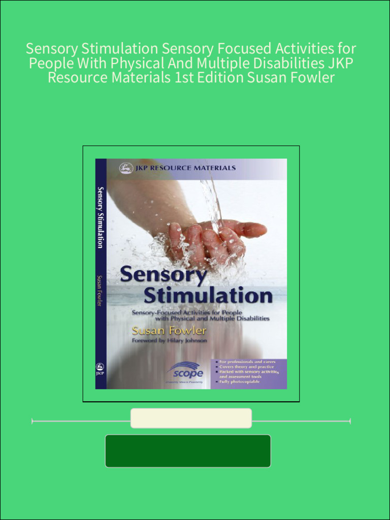 Sensory Stimulation Sensory Focused Activities For People With Physical and Multiple ...