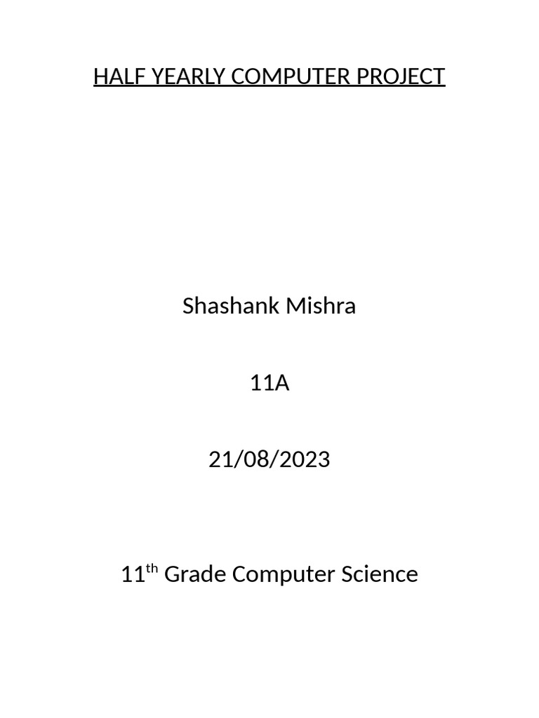 Half Yearly Computer Project 11 | PDF | Integer (Computer Science) | Computer Program