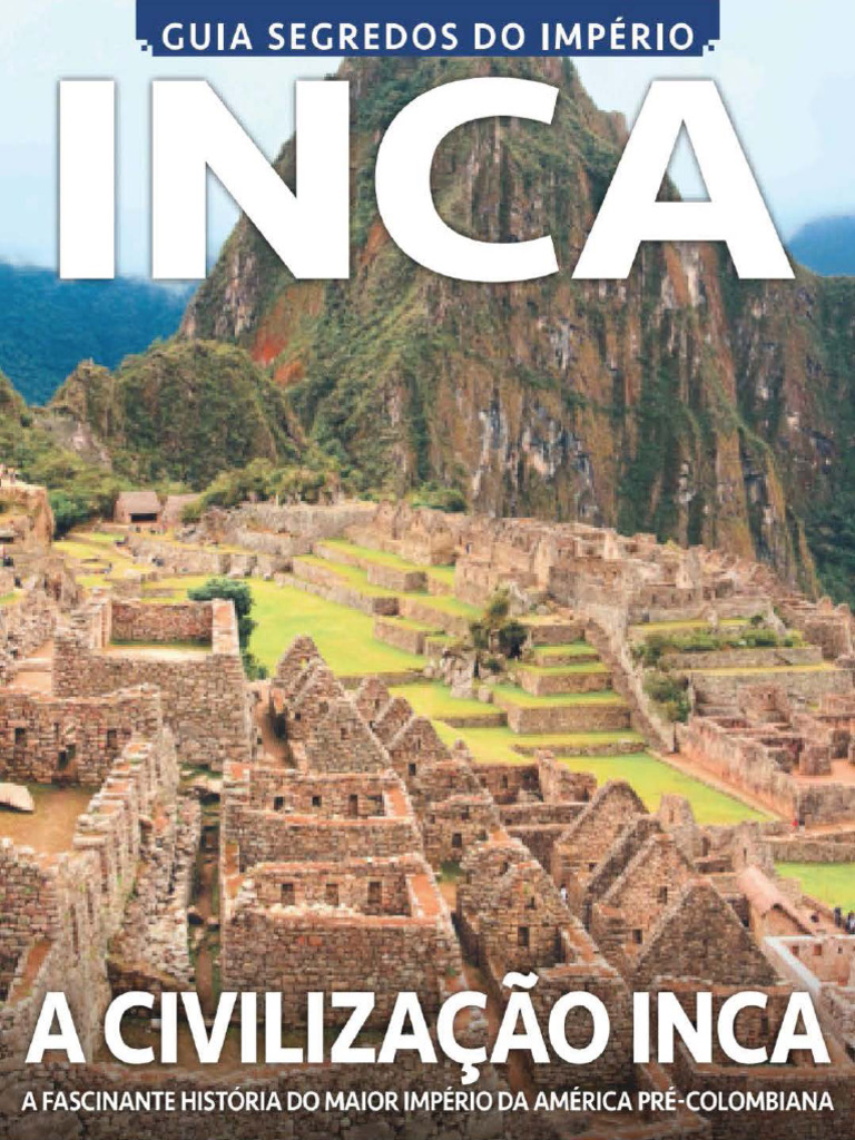 Guia Segredos Do Império Inca (2022-09 | PDF