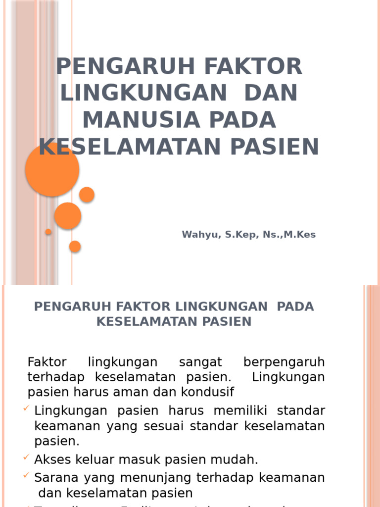 NEXT PART 1 Pengaruh Faktor Lingkungan Dan Mausia Pada Keselamatan Pasien | PDF