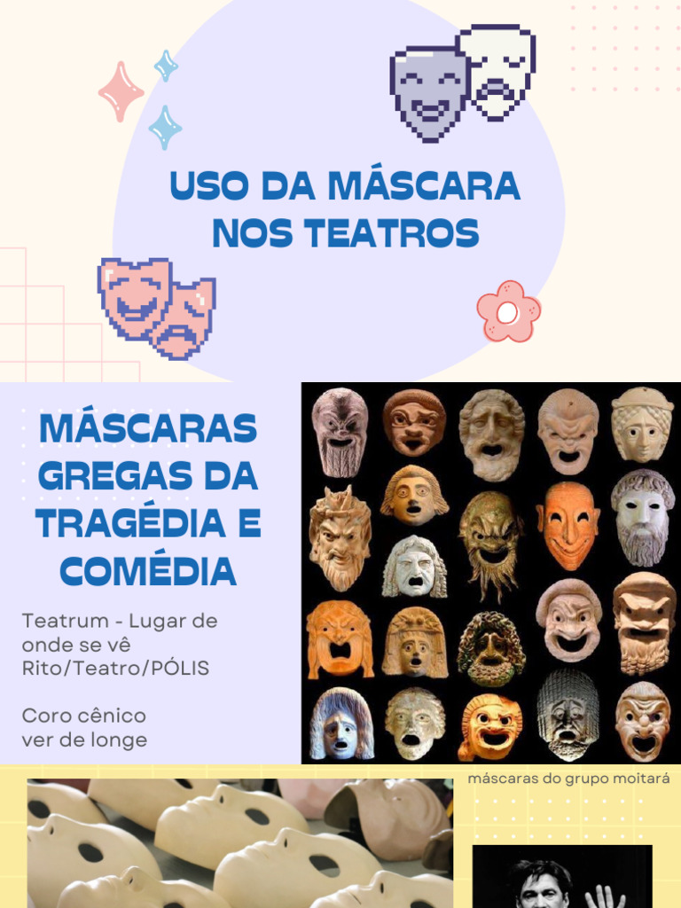Máscaras Gregas no Teatro: Tradição e Expressão | PDF | Arte