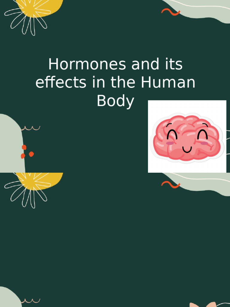 Hormones and Its Effects in The Human Body | PDF