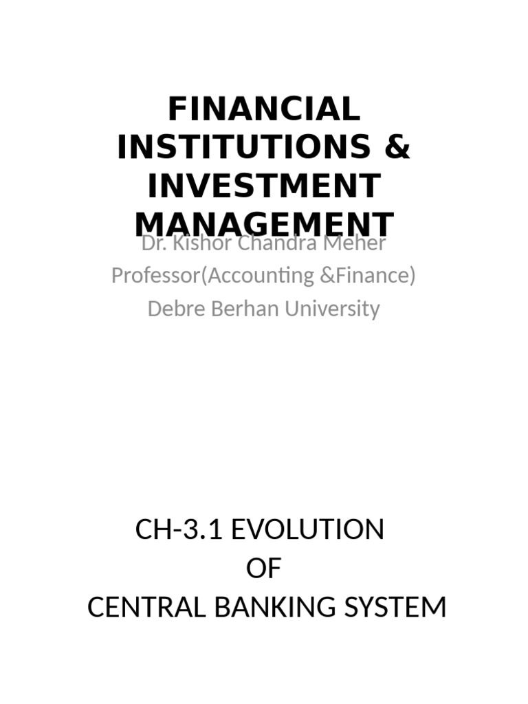 CH-3.1 Evolution of Central Banking System | PDF | Banks | Central Banks