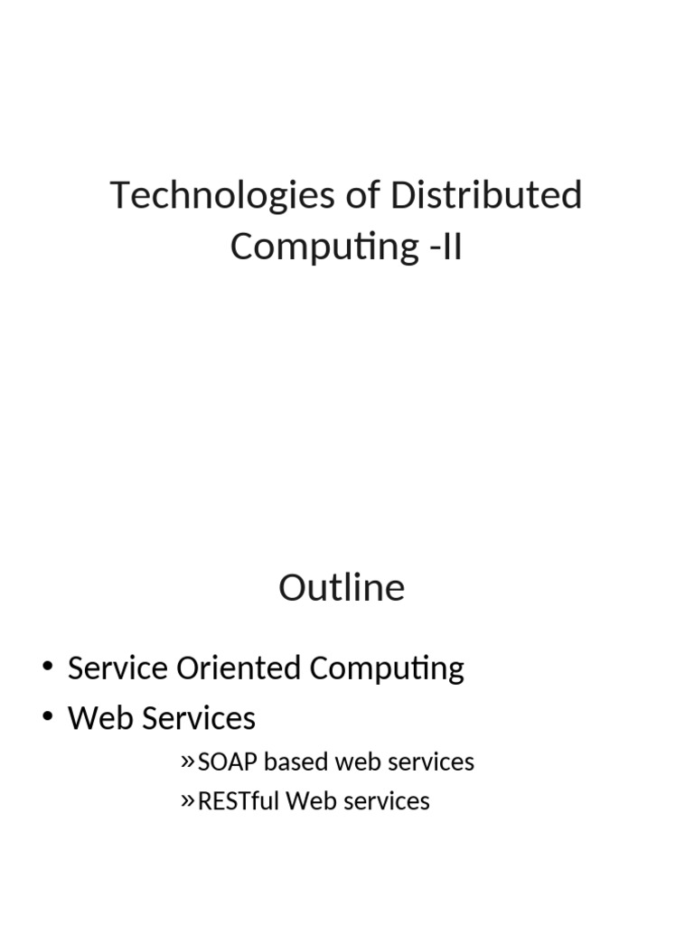 3.technologies For Distributed Computing | PDF | Web Service | Service Oriented Architecture