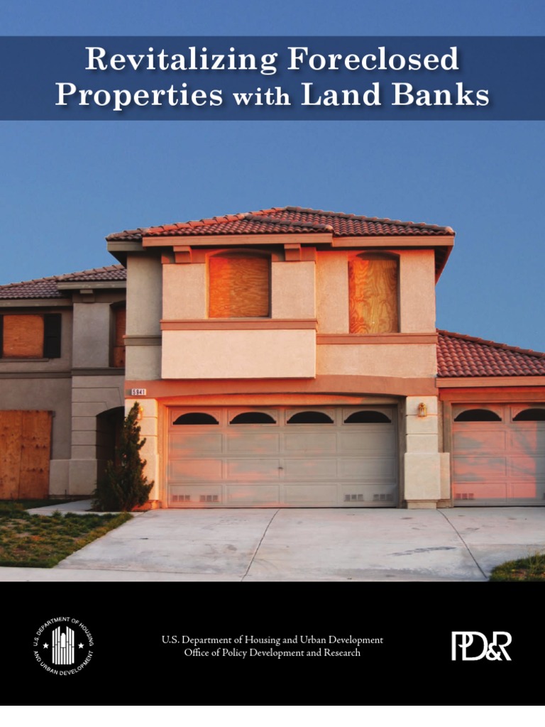 Revitalizing Foreclosed Properties Land Banks | PDF | Foreclosure ...