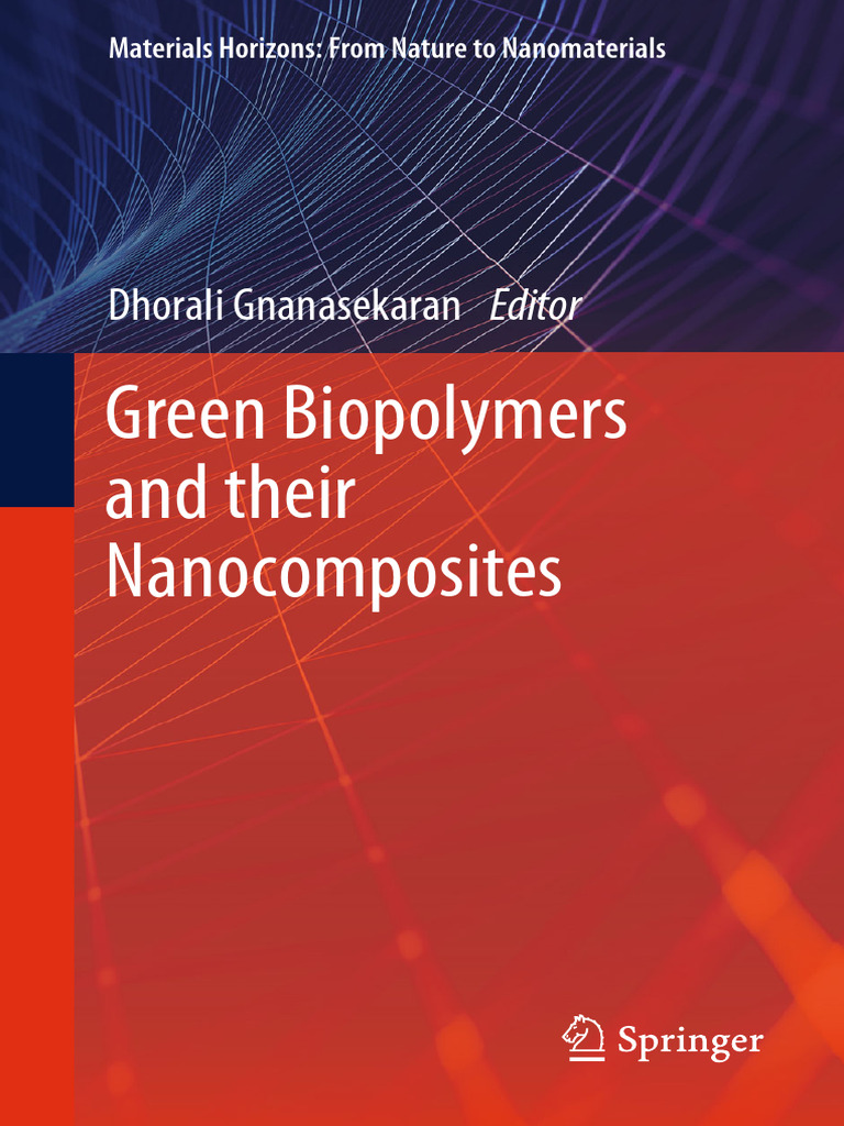 Green Biopolymers and Their | PDF | Biopolymer | Biodegradation