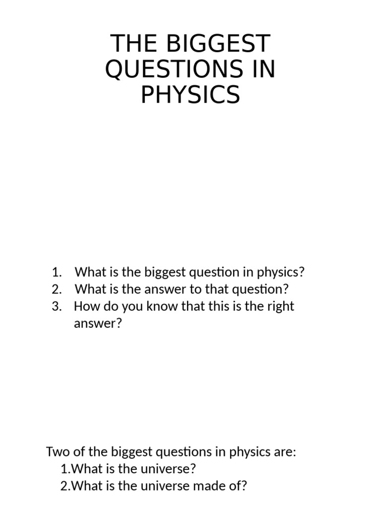 The Biggest Questions in Physics | PDF | Wellness | Science & Mathematics