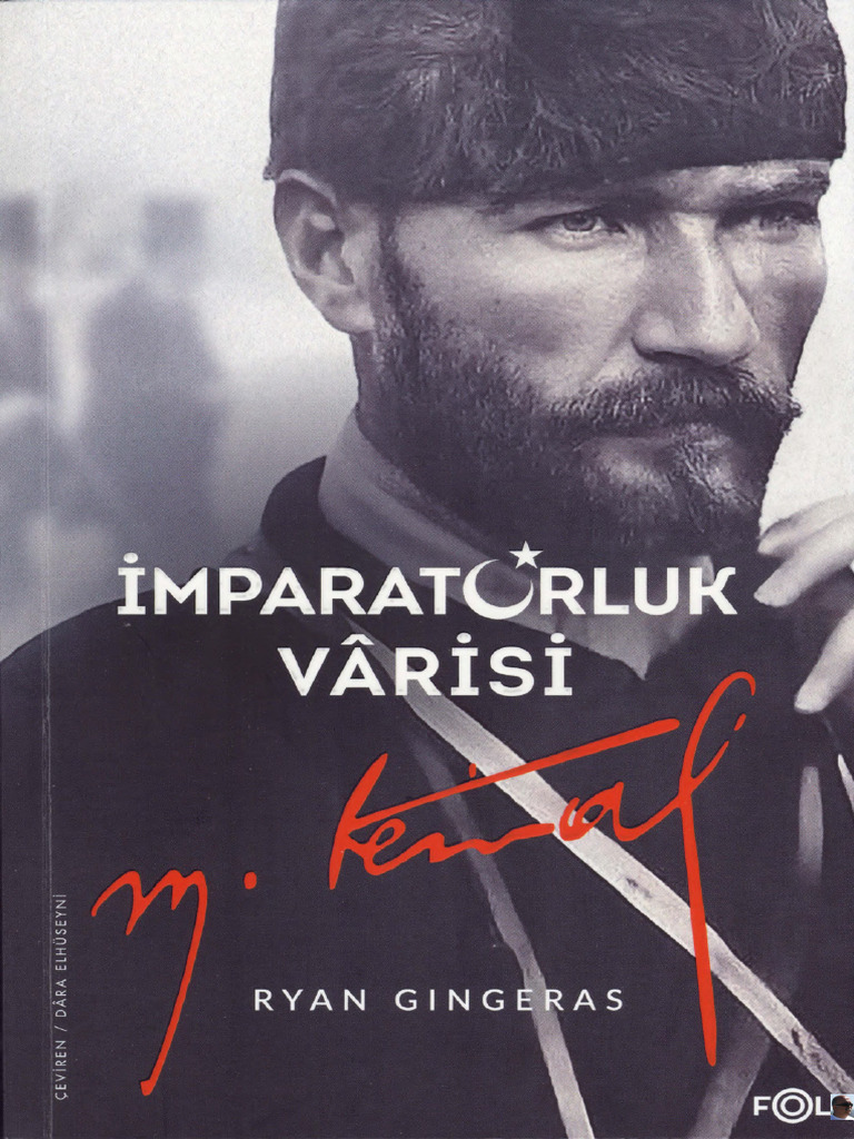 Imparatorluk Varisi-Mustafa Kemal Ataturk-Ryan Gingeras | PDF