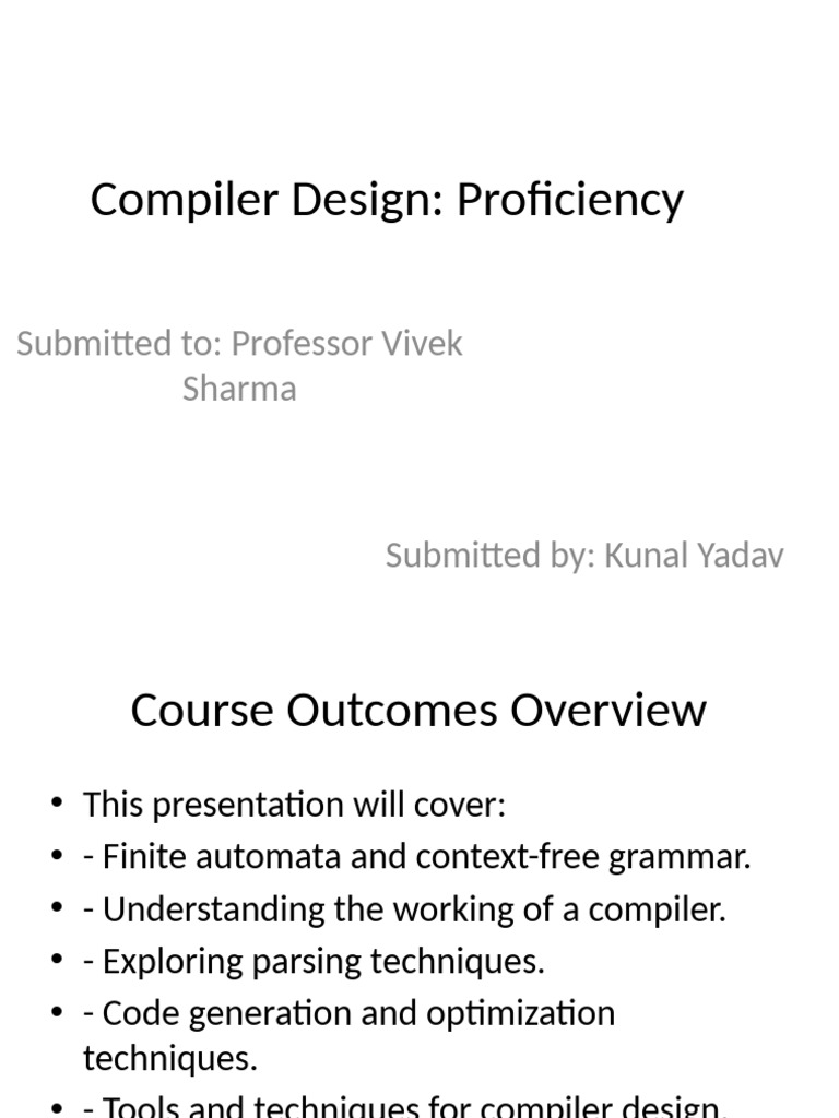 Compiler Design Presentation Kunal Yadav | PDF | Parsing | Compiler