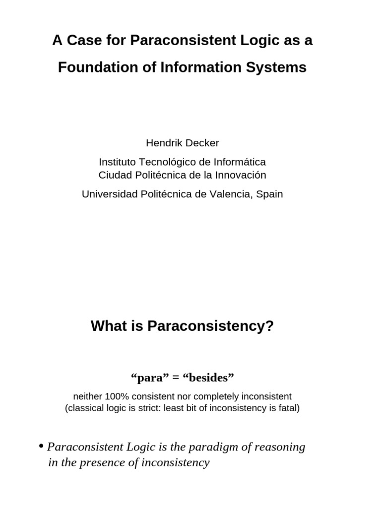 A Case For Paraconsistent Logic As A Foundation of Information Systems, Slides | PDF | Logic ...