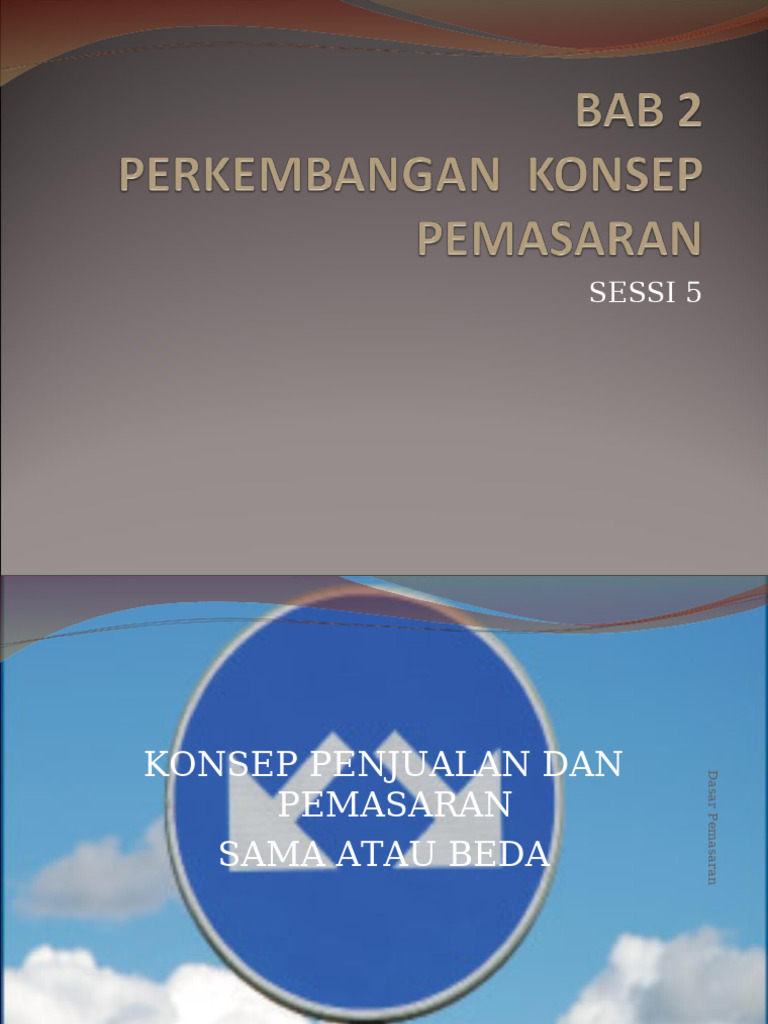 Bab 2 Perkembangan Konsep Pemasaran-Sessi 4 | PDF