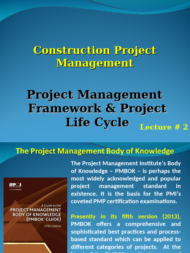 CPM Lecture 02-Proj MGMT Framework and Proj Life Cycle | PDF | Project Management | Feasibility ...