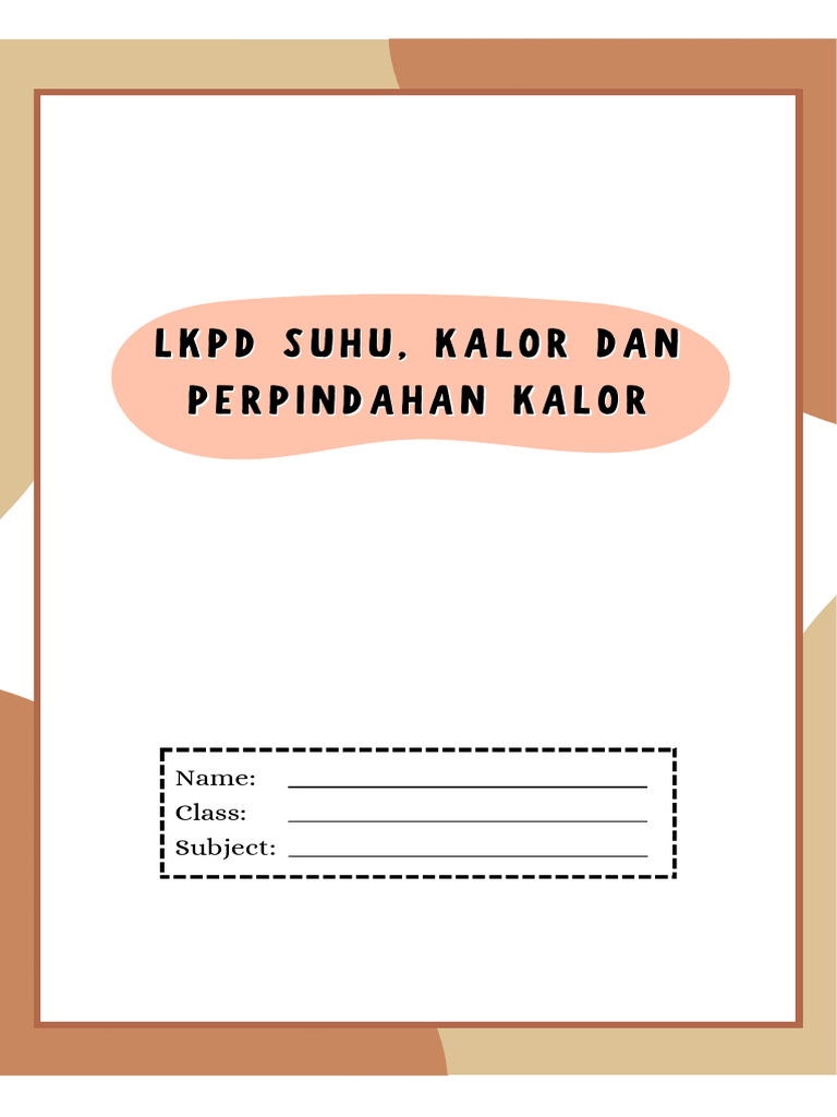 LKPD Suhu, Kalor Dan Perpindahan Kalor | PDF