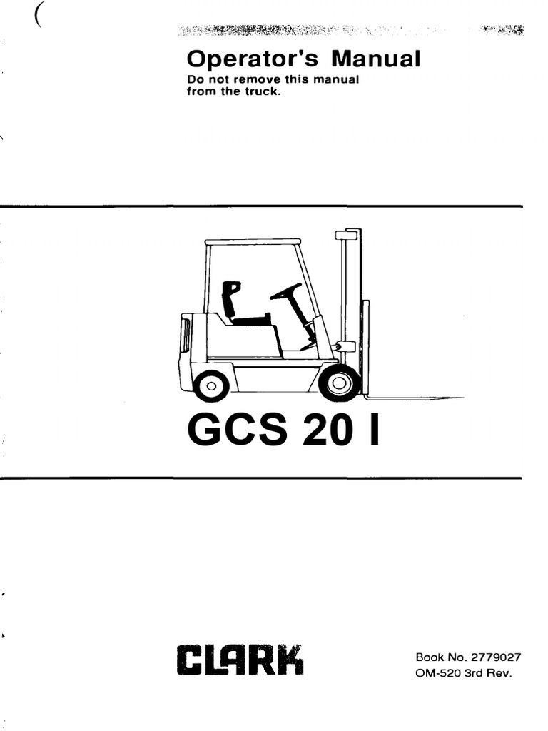 Clark GCS 20 I Lift Truck Operator Manual | PDF | Brake | Truck