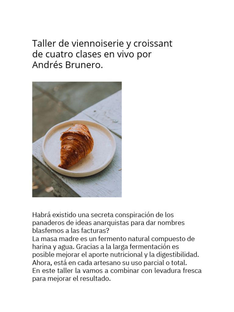 Taller de Viennoiserie y Croissant de Cuatro Clases en Vivo Por Andrés Brunero PDF | PDF | De ...