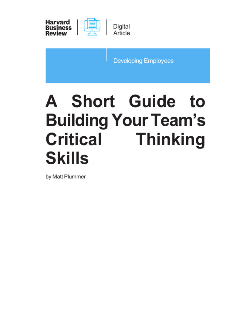 A Short Guide To Building Your Team's Critical Thinking Skills | PDF ...