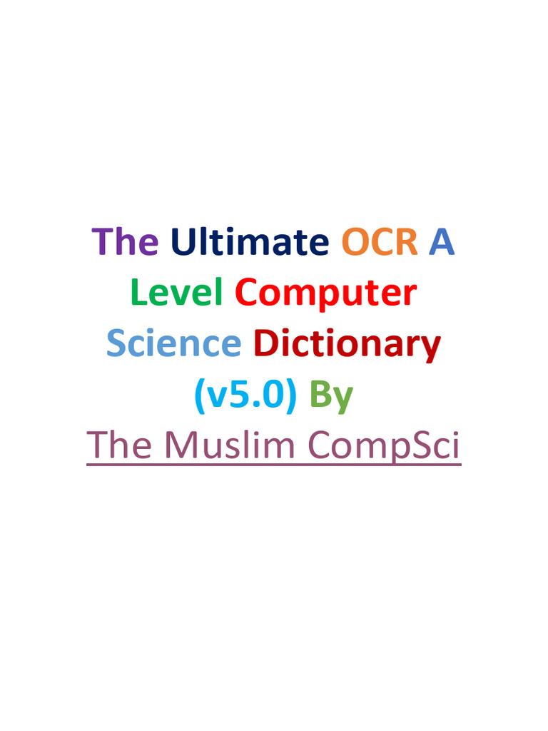The Ultimate OCR A Level Computer Science Dictionary (v5.0) | PDF ...