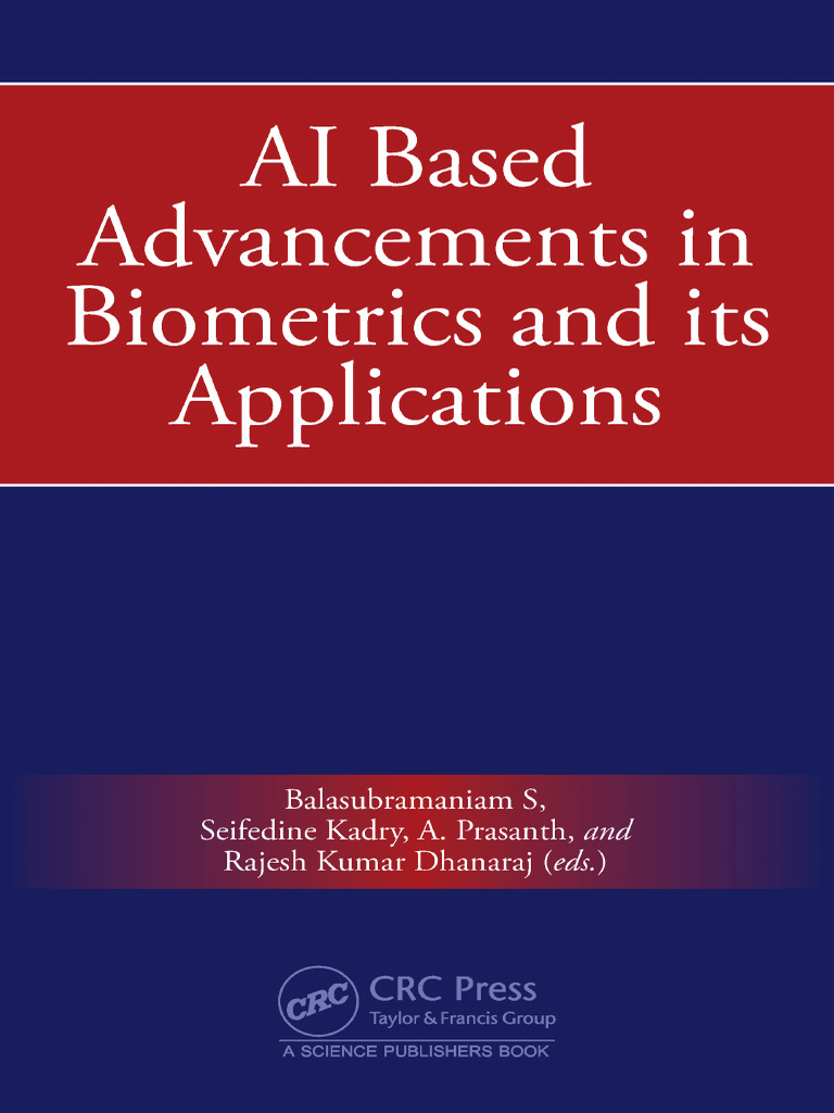 AI Based Advancements in Biometrics - Balasubramaniam S | PDF | Biometrics | Fingerprint