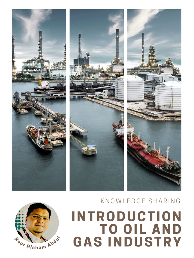 Introduction To Oil & Gas Industry | PDF | Oil Well | Petroleum