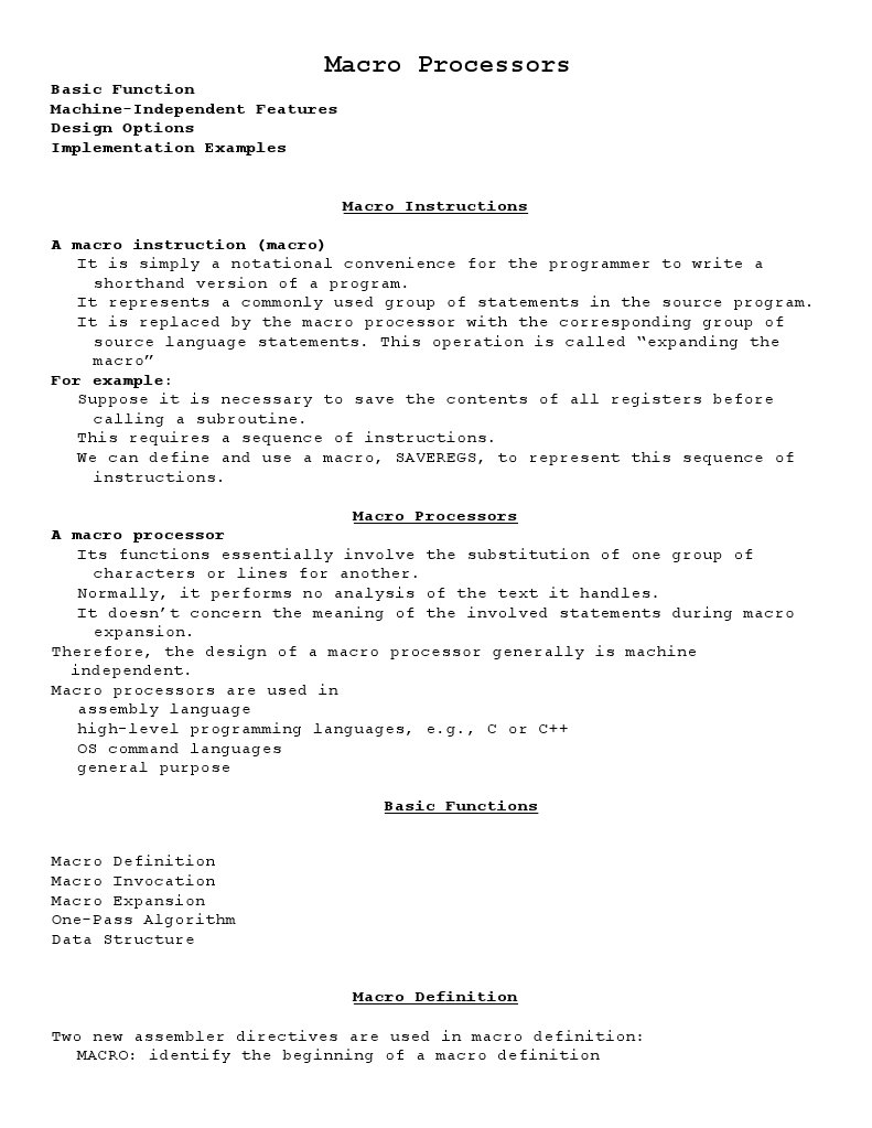 Macro Processors Basic Function Machine Independent Features Design Options Implementation