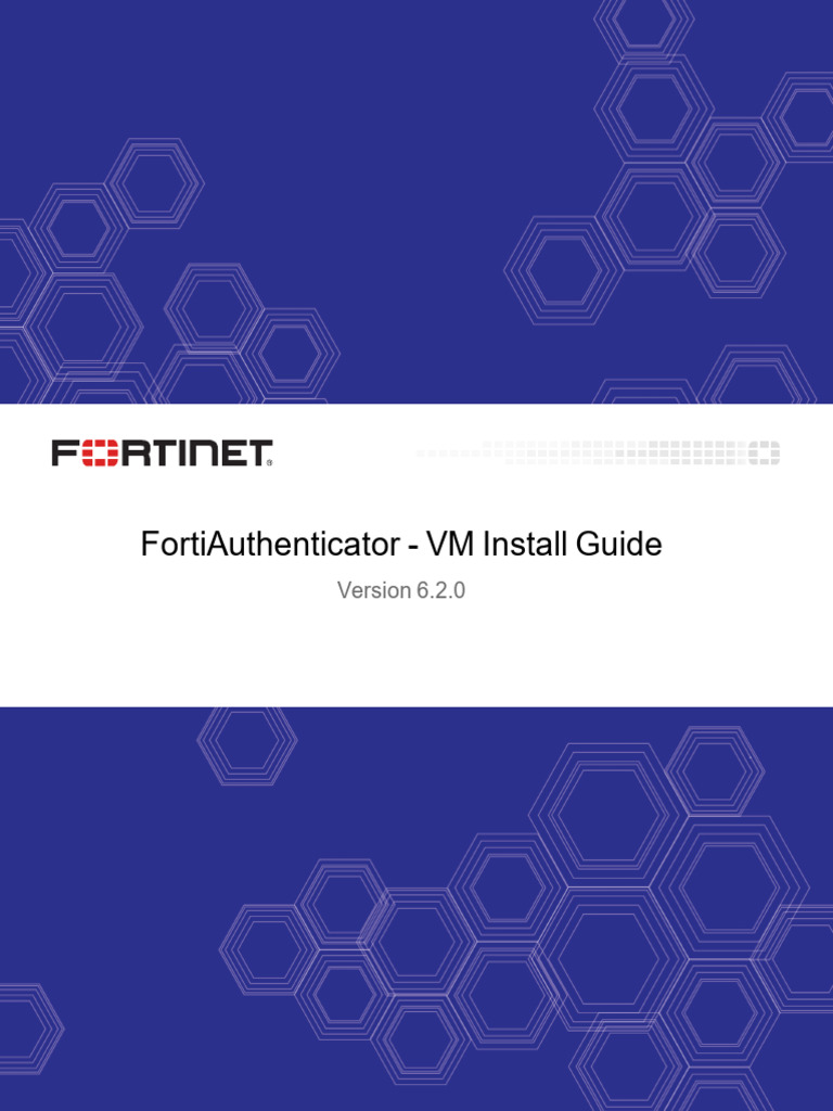 FortiAuthenticator 6.2.0 VM Install Guide | PDF | Virtual Machine | Hyper V