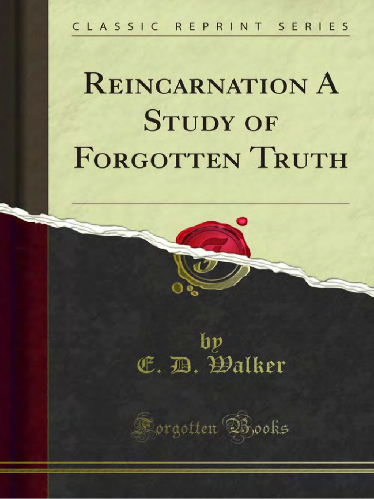 Reincarnation A Study of Forgotten Truth | PDF | Reincarnation ...