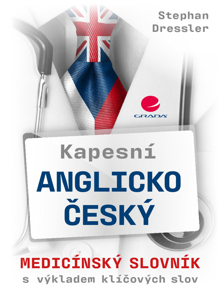Kapesni Anglicko Cesky Medicinsky Slovnik | PDF