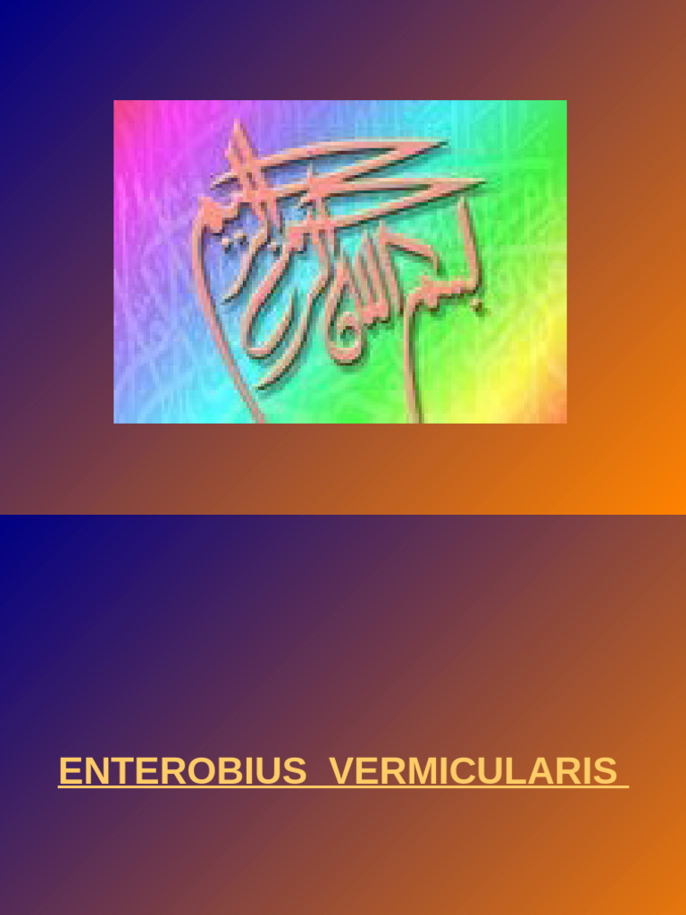 Enterobius Vermicularis | PDF | Medical Specialties | Clinical Medicine