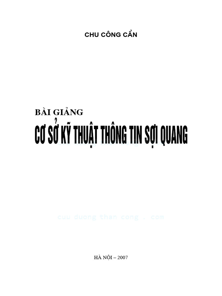 Bai-Giang-Co-So-Ky-Thuat-Thong-Tin-Soi-Quang - Chu-Cong-Can,-231-Trang ...