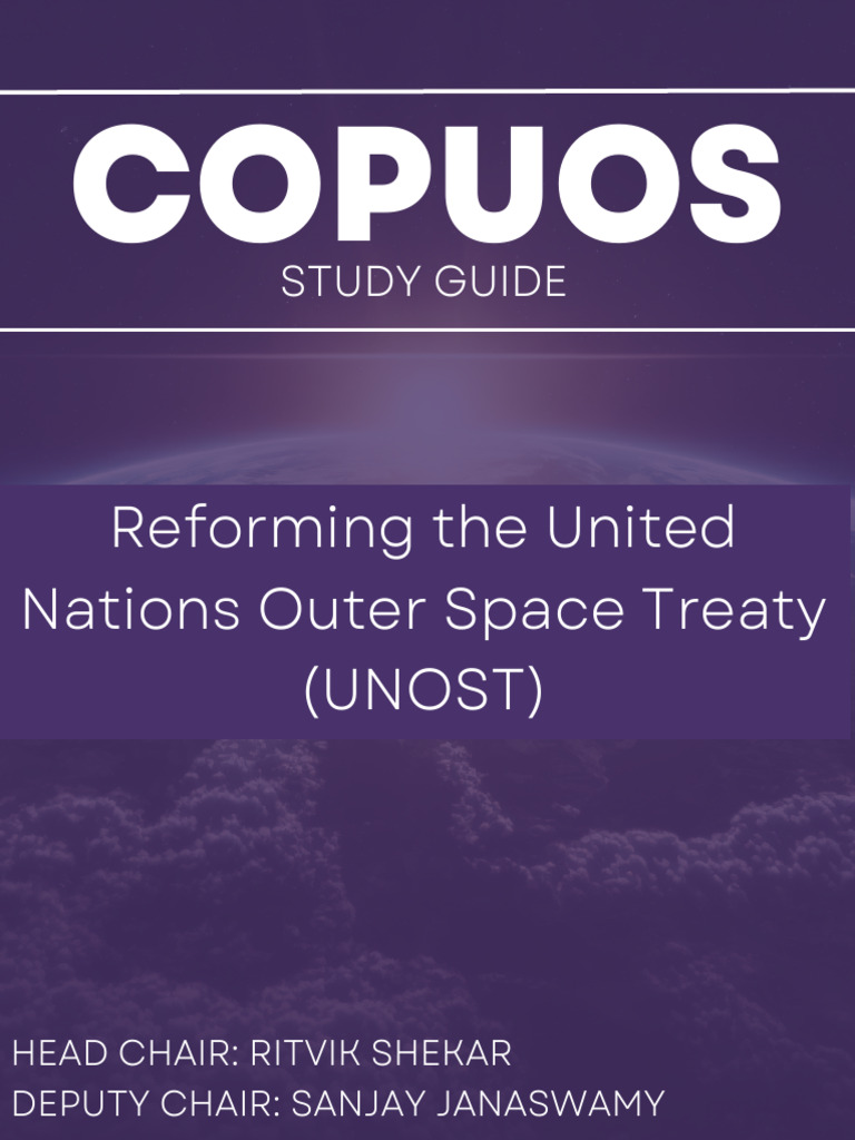 COPUOS Study Guide | PDF | Nasa | Treaty