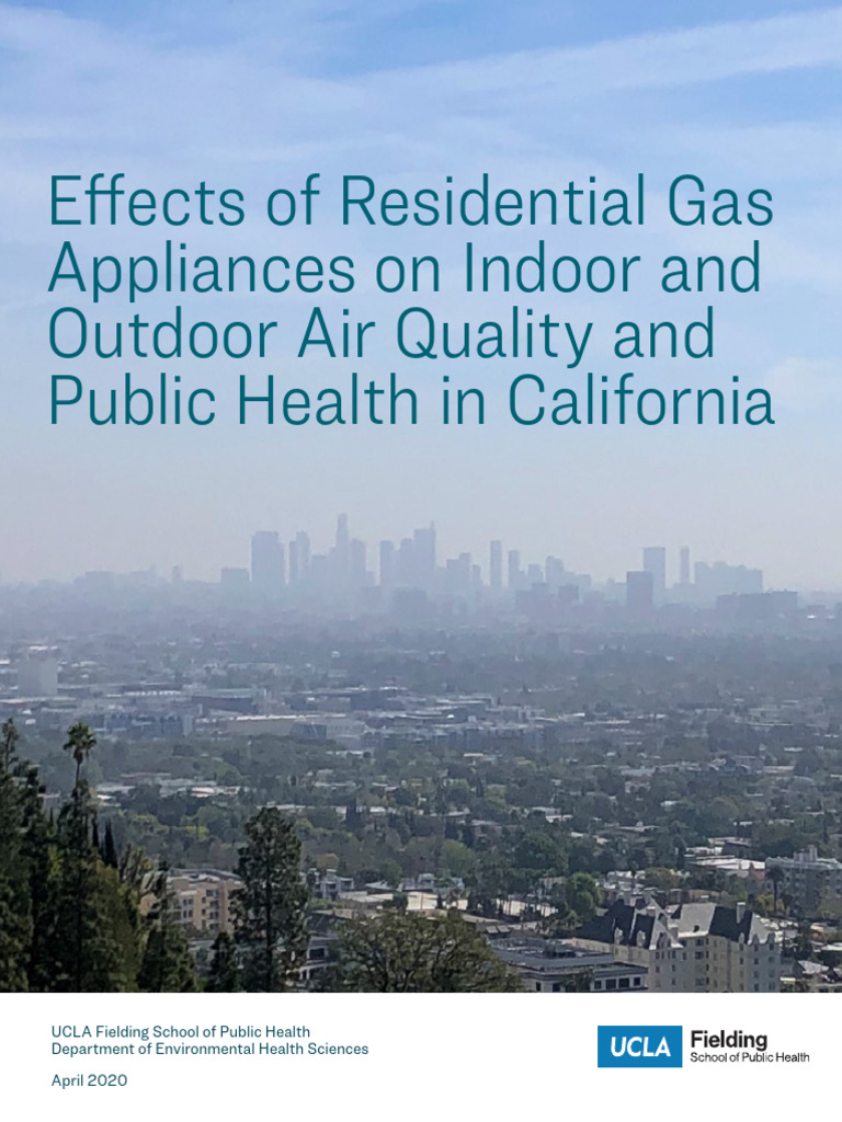 Effects of Residential Gas Appliances On Indoor and Outdoor Air Quality ...