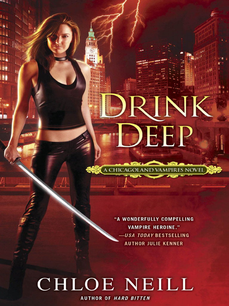 Chloe Neill Chicagoland Vámpírjai 5. - Drink Deep | PDF