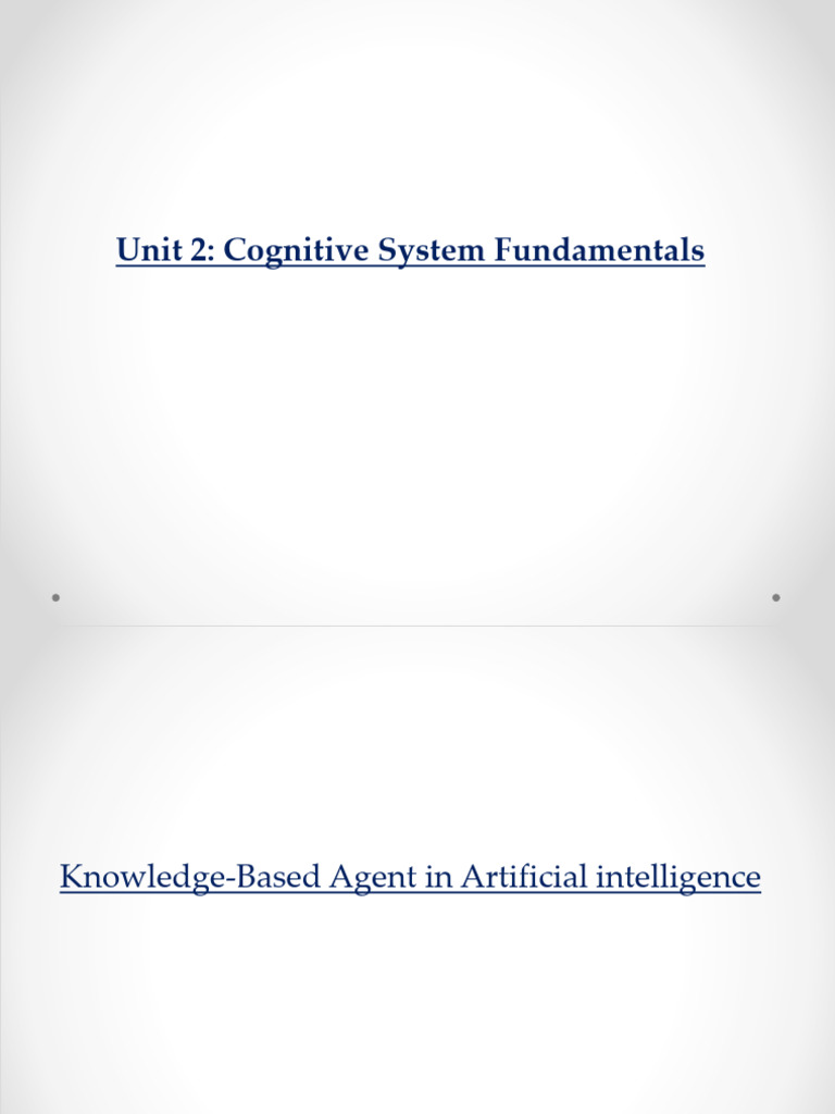 Unit 2 | PDF | Knowledge Representation And Reasoning | Artificial Intelligence