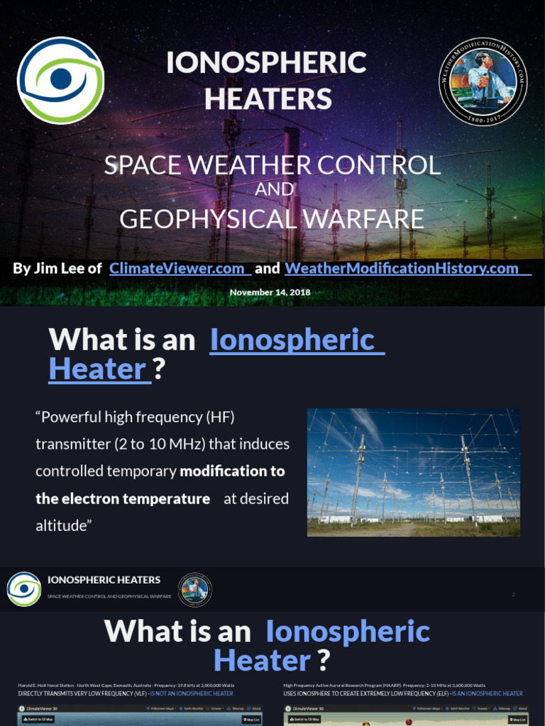 Ionospheric Heaters - Space Weather Control and Geophysical Warfare ...