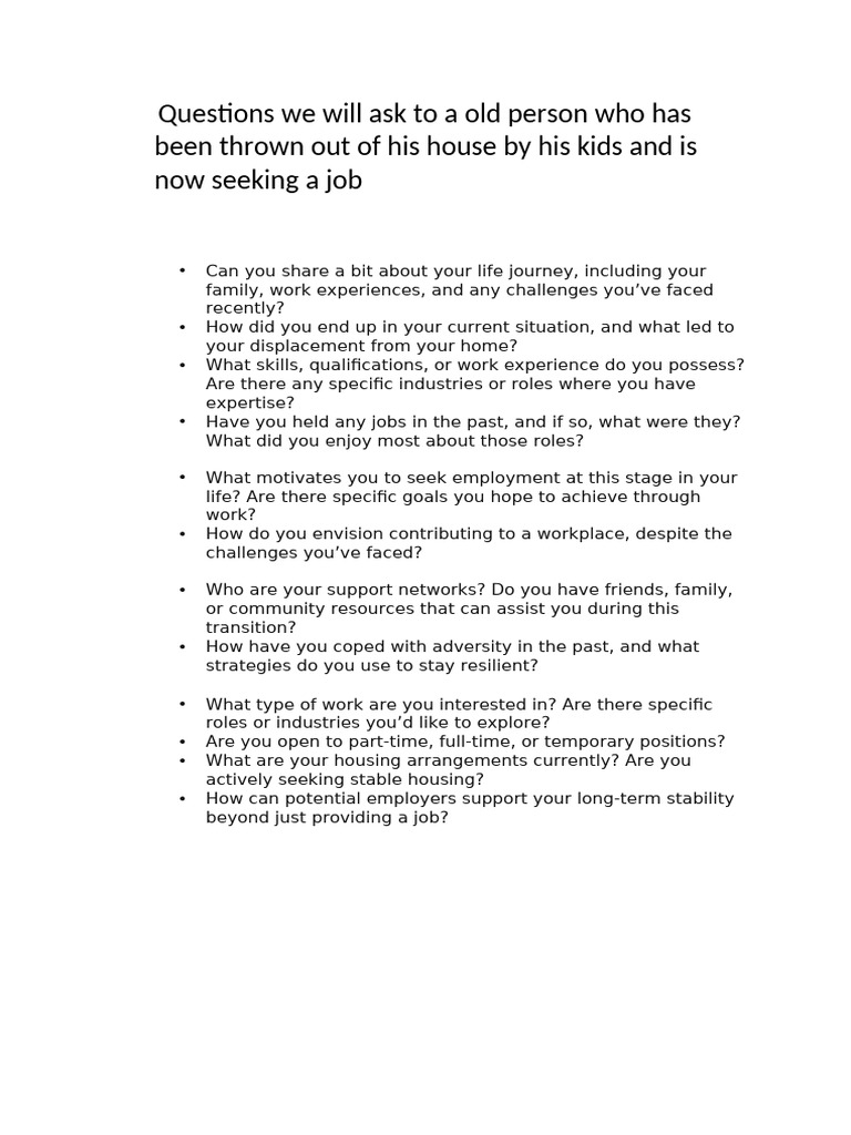Questions We Will Ask To A Old Person Who Has Been Thrown Out of His ...
