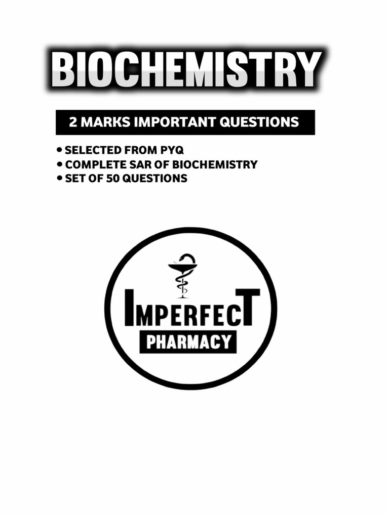 2 Marks Biochemistry (Imperfect Pharmacy) | PDF