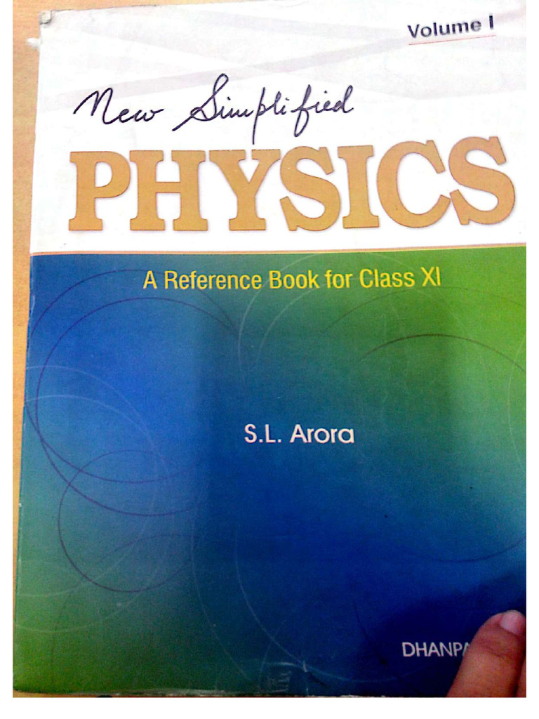 1 S L Arora New Simplified Physics A Reference Book For Class 11 Vol 1 ...